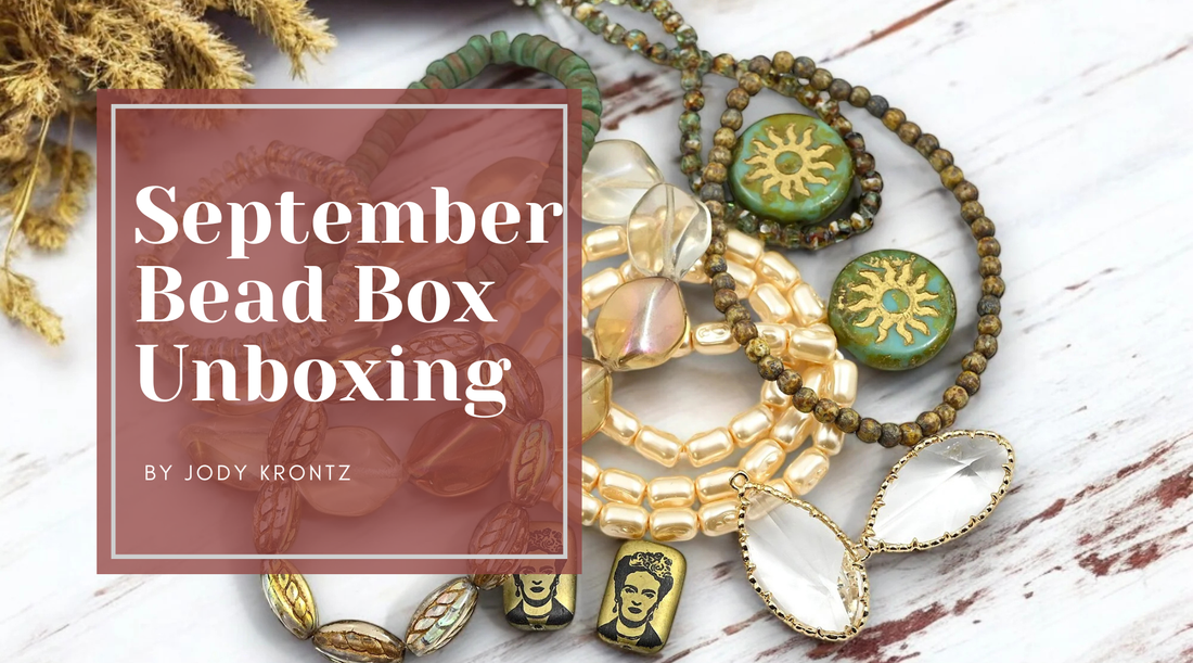 September Subscription Box - Back to Boho - Unboxing By Jody Krontz – The Bead Obsession